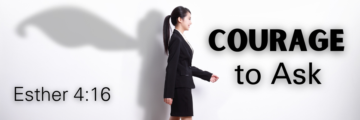 Courage to Ask - The Timothy Group
